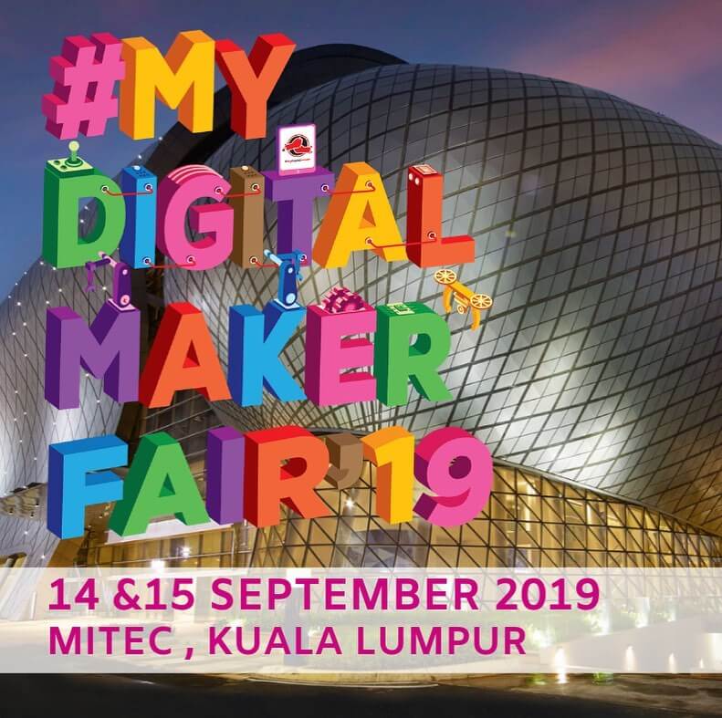 Promo : MyDigitalMaker Fair 2019 | Sektor Sumber & Teknologi Pendidikan Negeri Selangor