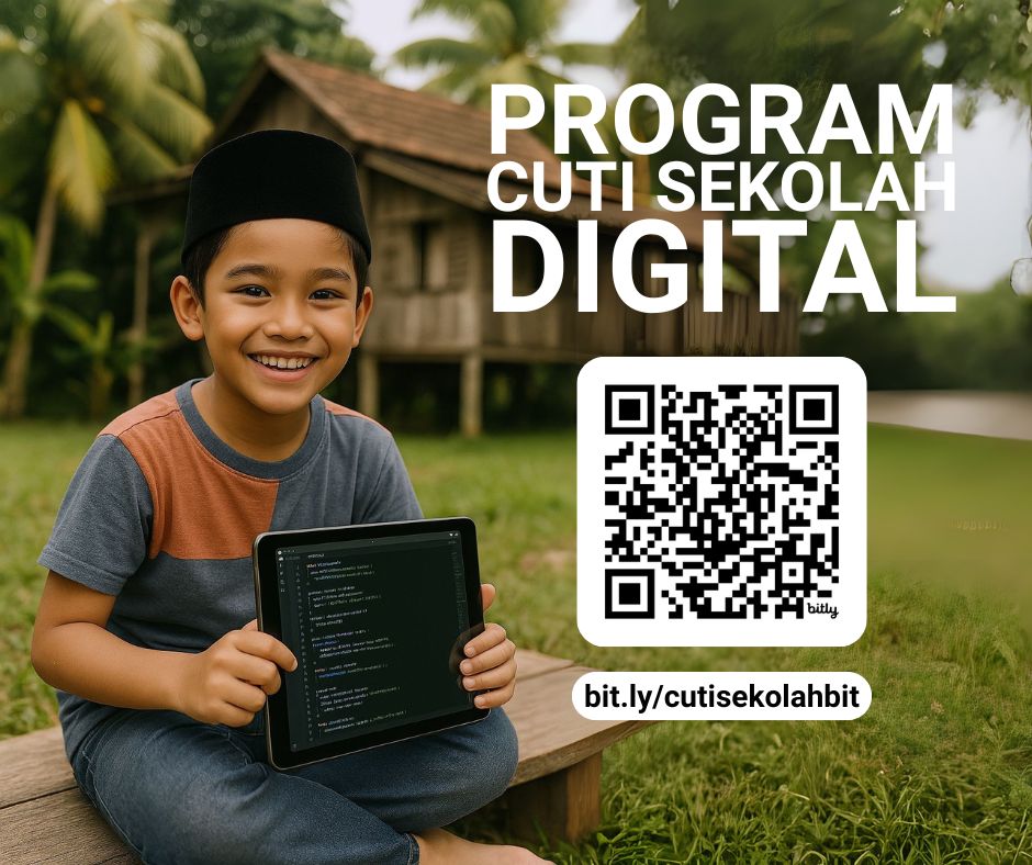 Jom Ikuti Program Digital Cuti Sekolah | Sektor Sumber & Teknologi ...